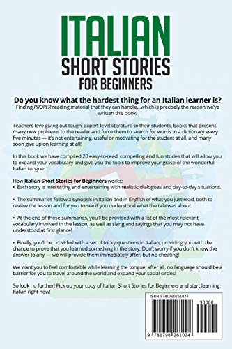 Italian Short Stories for Beginners: 20 Captivating Short Stories to Learn Italian & Grow Your Vocabulary the Fun Way! (Easy Italian Stories)