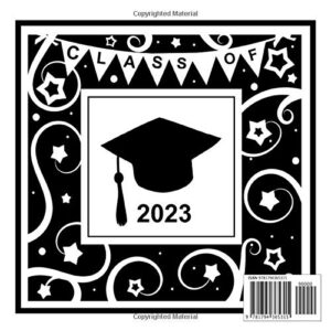 Class of 2023: Blank Graduation Book: grad guest book, college or school graduate memory book, scrapbook or autograph book. 2023 Graduation party supplies guestbook (8.5x8.5 Black & White)