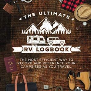 The Ultimate RV Logbook: The best RVer travel logbook for logging RV campsites and campgrounds to reference later. An amazing tool for RVing, especially fior fulltime RVers.