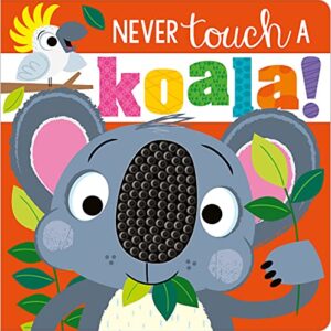 never touch a koala!