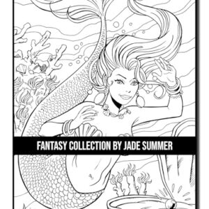 Fantasy Collection: An Adult Coloring Book with 100+ Incredible Coloring Pages of Mermaids, Fairies, Vampires, Dragons, and More!