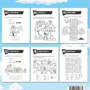 The Airplane Activity Book for Kids: 100 Flight Activities To Do On Planes For Kids: Puzzles, Mazes, Dot-To-Dot And Drawing Activities to Keep Kids Busy And Happy! (Travel Gift For Kids)