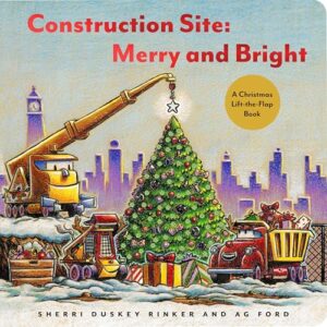 construction site: merry and bright: a christmas lift-the-flap book (goodnight, goodnight, construc)