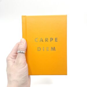 Carpe Diem: Inspirational Quotes and Awesome Affirmations For Seizing the Day