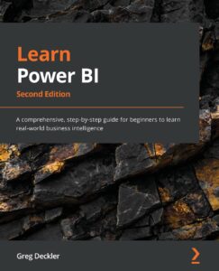 learn power bi - second edition: a comprehensive, step-by-step guide for beginners to learn real-world business intelligence