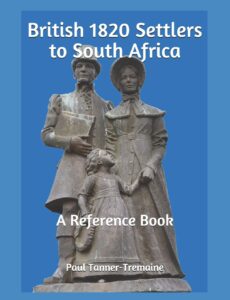 british 1820 settlers to south africa: a reference book