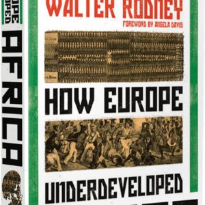 How Europe Underdeveloped Africa