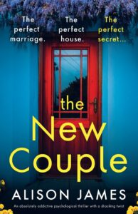 the new couple: an absolutely addictive psychological thriller with a shocking twist