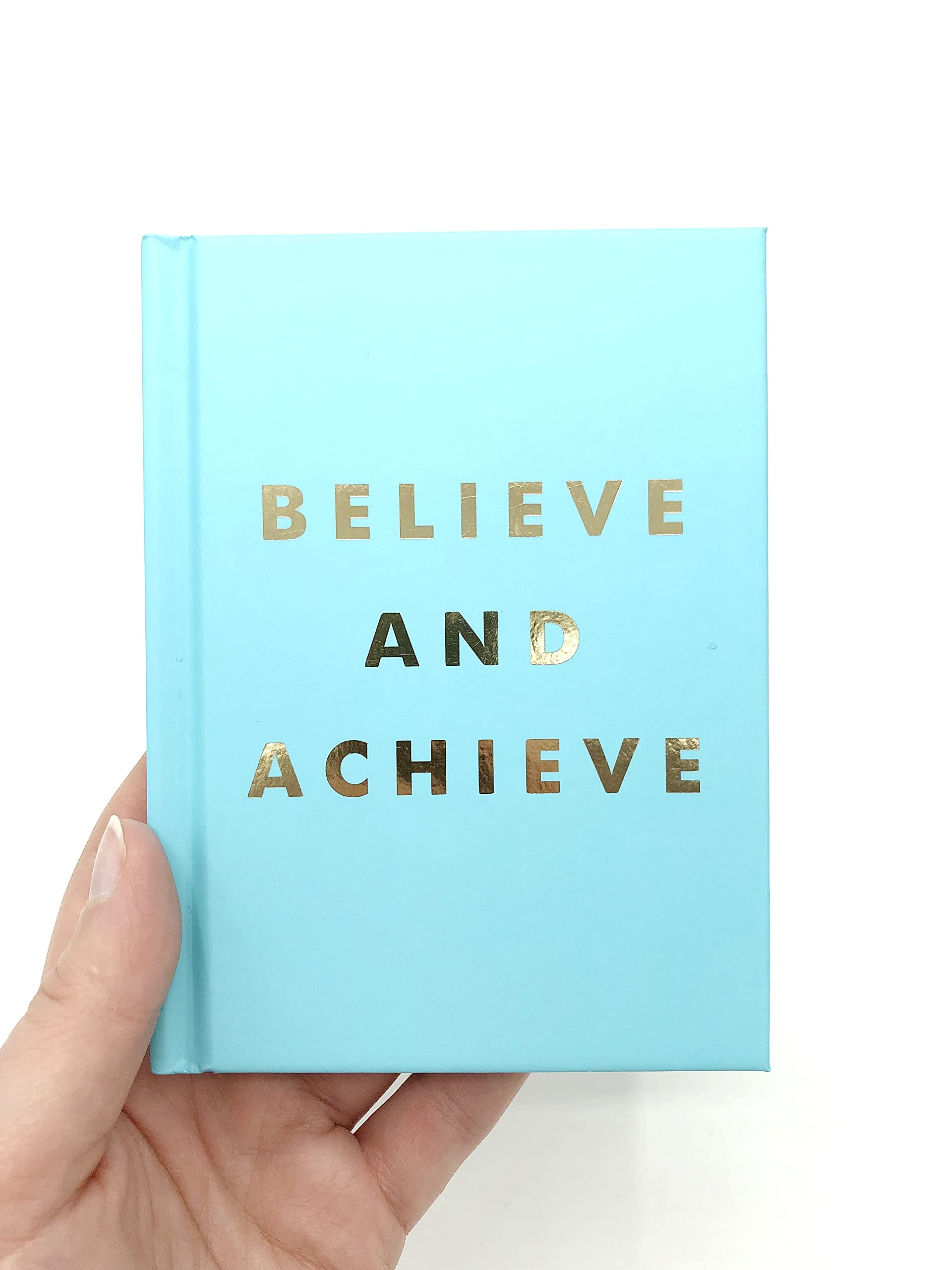 Believe and Achieve: Inspirational Quotes And Affirmations For Success And Self-Confidence