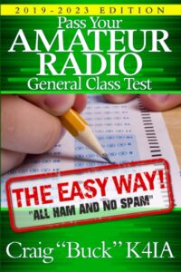 pass your amateur radio general class test - the easy way: 2019-2023 edition (easywayhambooks)