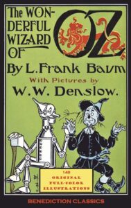 the wonderful wizard of oz: (illustrated first edition. 148 original full-color illustrations)