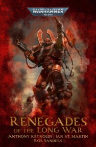 renegades of the long war (warhammer 40,000)