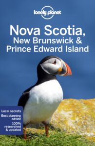 lonely planet nova scotia, new brunswick & prince edward island (travel guide)