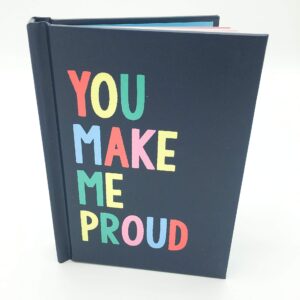 You Make Me Proud: The Perfect Gift to Celebrate Achievers