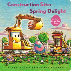 construction site: spring delight: an easter lift-the-flap book (goodnight, goodnight, construc)