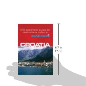 Croatia - Culture Smart!: The Essential Guide to Customs & Culture