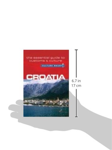 Croatia - Culture Smart!: The Essential Guide to Customs & Culture