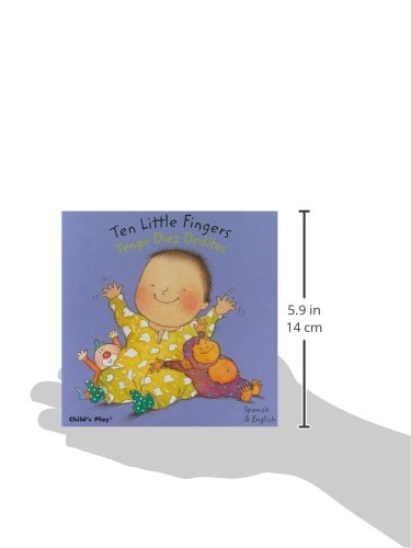 Ten Little Fingers/Tengo Diez Deditos (Dual Language Baby Board Books- English/Spanish)