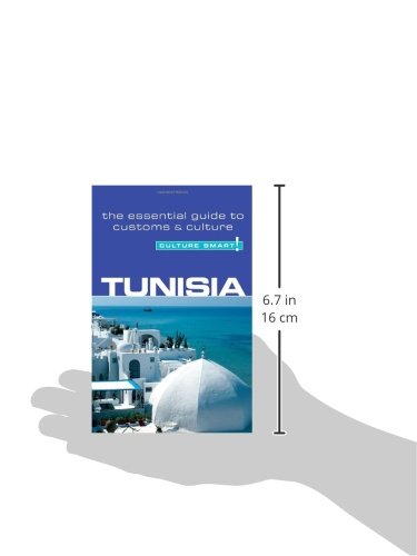 Tunisia - Culture Smart!: The Essential Guide to Customs & Culture