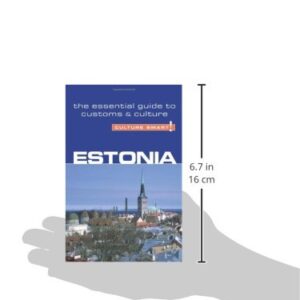 Estonia - Culture Smart!: The Essential Guide to Customs & Culture