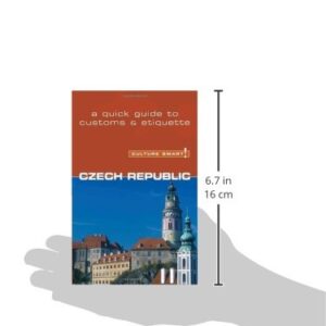 Czech Republic - Culture Smart!: The Essential Guide to Customs & Culture