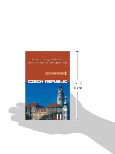 Czech Republic - Culture Smart!: The Essential Guide to Customs & Culture