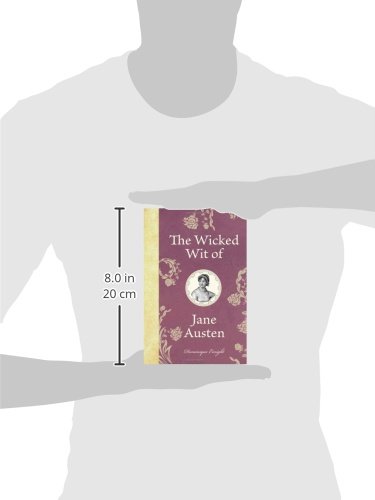 The Wicked Wit of Jane Austen