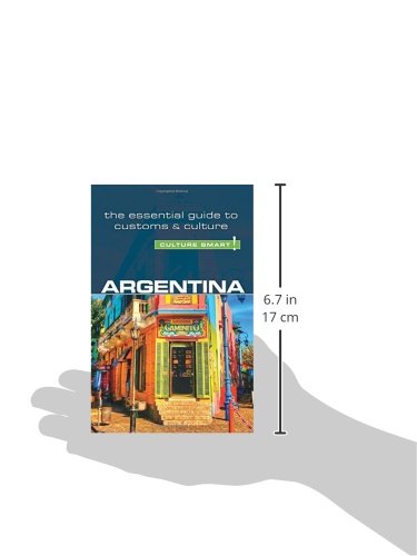 Argentina - Culture Smart!: The Essential Guide to Customs & Culture