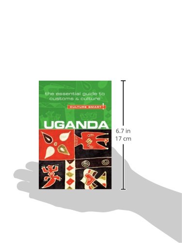 Uganda - Culture Smart!: The Essential Guide to Customs & Culture