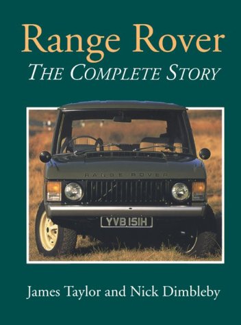 Range Rover: The Complete Story