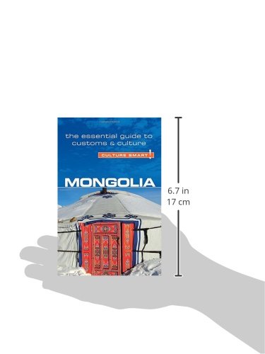 Mongolia - Culture Smart!: The Essential Guide to Customs & Culture