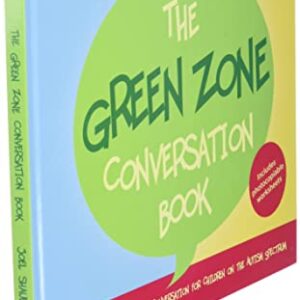 The Green Zone Conversation Book: Finding Common Ground in Conversation for Children on the Autism Spectrum