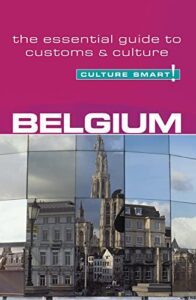 belgium - culture smart!: the essential guide to customs & culture (2)