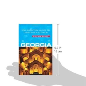 Georgia - Culture Smart!: The Essential Guide to Customs & Culture