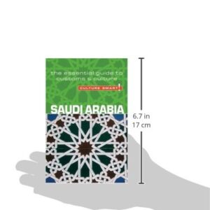 Saudi Arabia - Culture Smart!: The Essential Guide to Customs & Culture