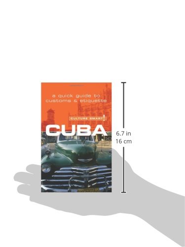 Cuba - Culture Smart!: a quick guide to customs & etiquette