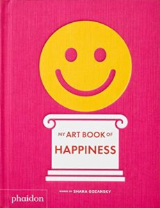 my art book of happiness (my art books)