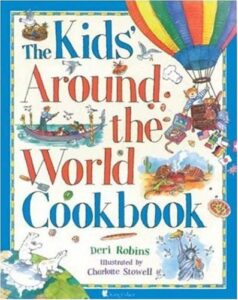 the kids' around the world cookbook