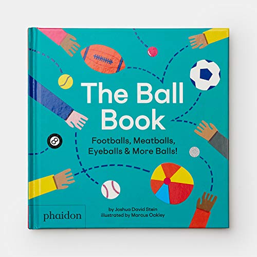 The Ball Book: Footballs, Meatballs, Eyeballs & More Balls!