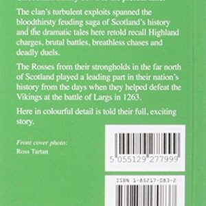 The Rosses: The Origins of the Clan Ross and Their Place in History (Scottish Clan Mini-Book)