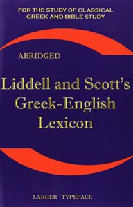 liddell and scott's greek-english lexicon (greek and english edition)