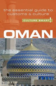 oman - culture smart!: the essential guide to customs & culture