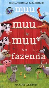 muu muu muu na fazenda - com janelinhas para espiar (em portugues do brasil)