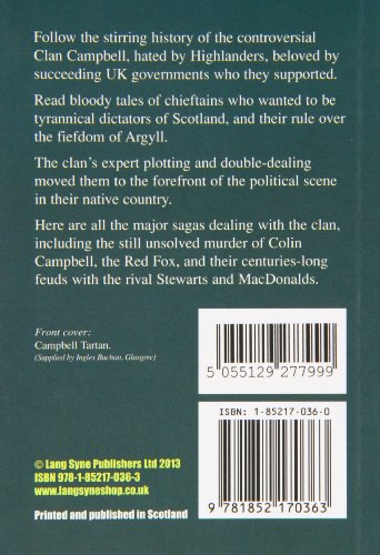 The Campbells: The Origins of the Clan Campbell and Their Place in History (Scottish Clan Mini-Book)