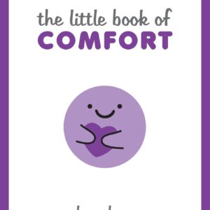 The Little Book of Comfort