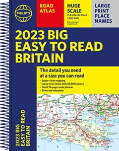 2023 philip's big easy to read road atlas britain: (spiral a3)