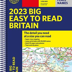 2023 Philip's Big Easy to Read Road Atlas Britain: (Spiral A3)