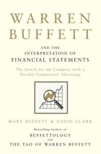 warren buffett and the interpretation of financial statements: the search for the company with a durable competitive advantage