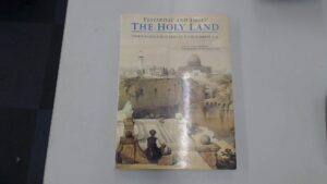 the holy land yesterday and today : lithographs and diaries by david roberts r.a.