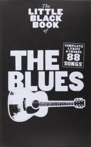 little black songbook of the blues: lyrics/chord symbols